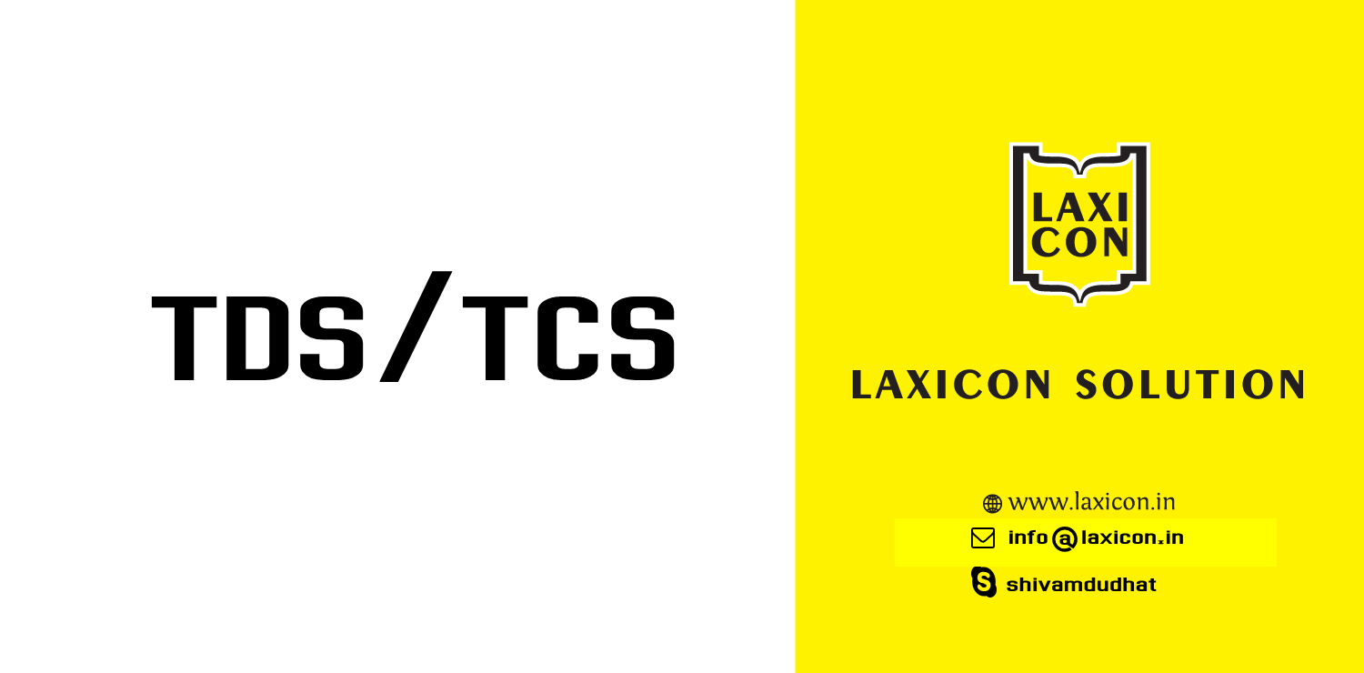 Laxicon TDS/TCS – Laxicon Solution Pvt.Ltd